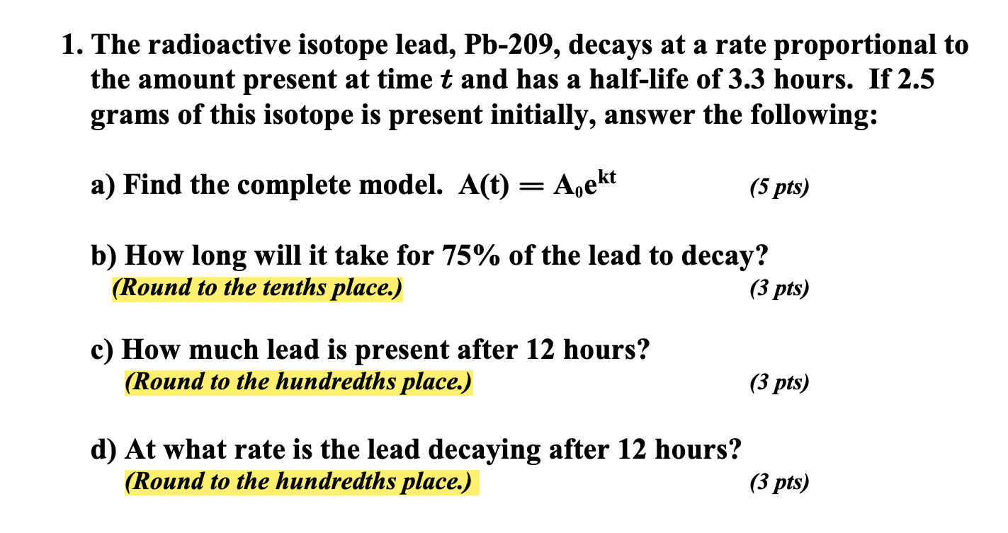 Solved The radioactive isotope lead, Pb-209, ﻿decays at a | Chegg.com