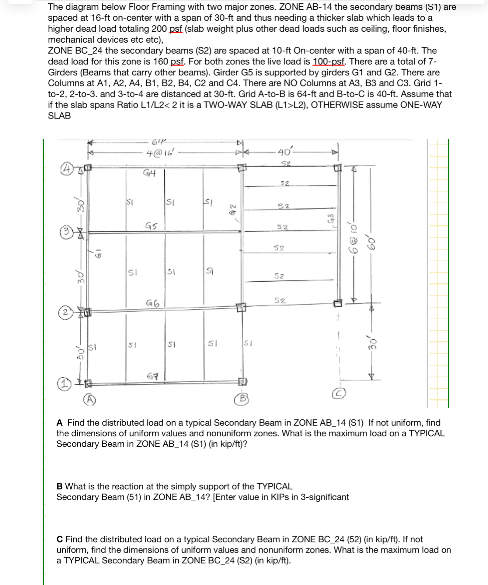 Solved The diagram below Floor Framing with two major zones. | Chegg.com