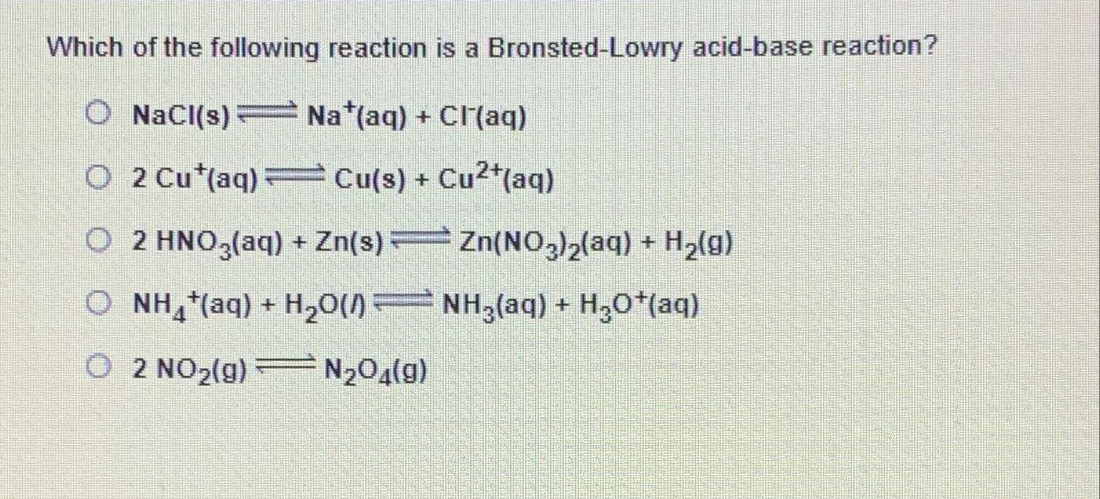 Solved Which of the following reaction is a Bronsted-Lowry | Chegg.com