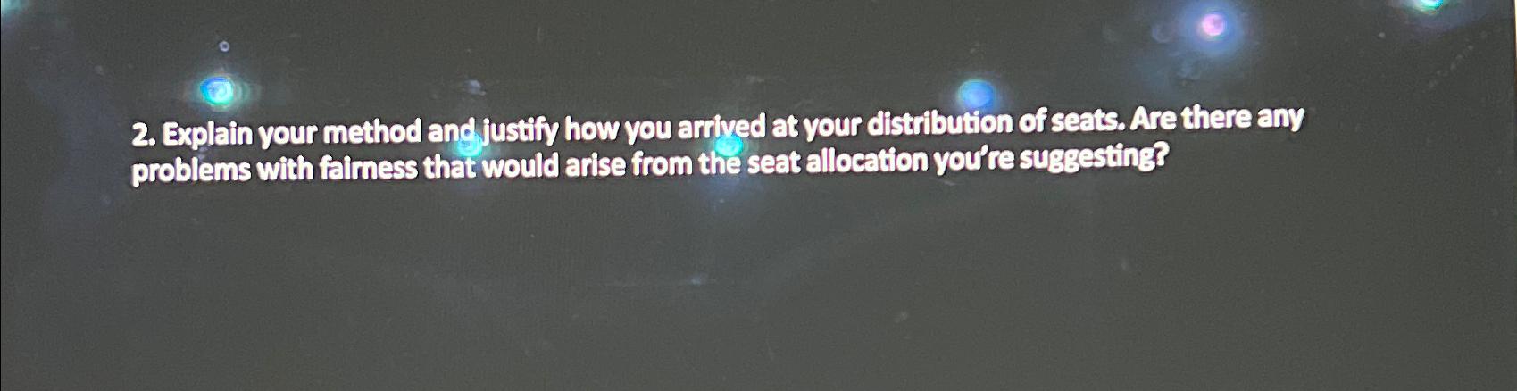 Solved Explain your method and justify how you arived at | Chegg.com