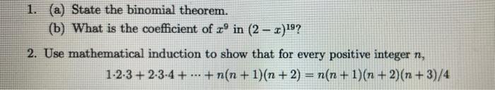 Solved 1. (a) State the binomial theorem. (b) What is the | Chegg.com