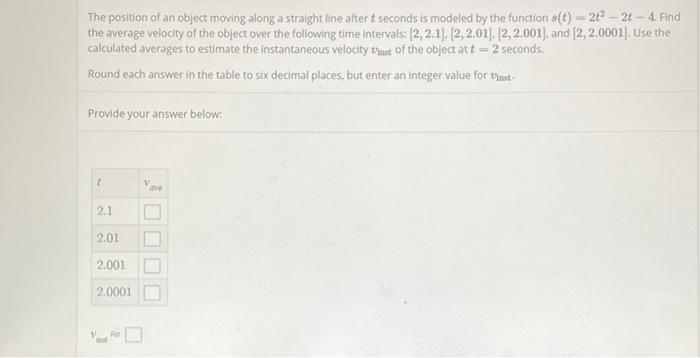 Solved The Position Of An Object Moving Along A Straight