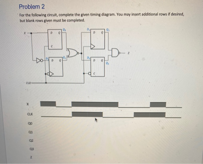 Solved Problem 2 For the following circuit, complete the | Chegg.com