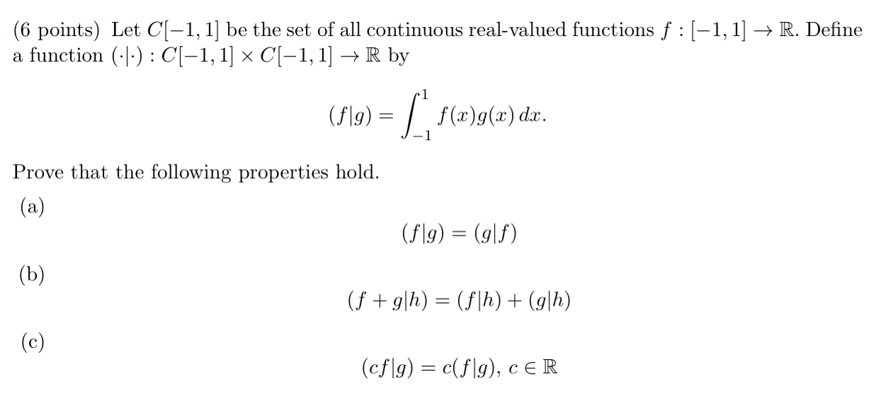 Solved (6 ﻿points) ﻿Let C[-1,1] ﻿be the set of all | Chegg.com