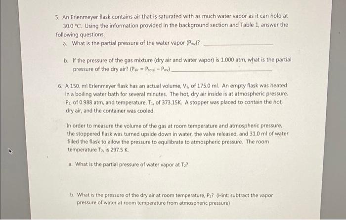 Solved 5. An Erlenmeyer flask contains air that is saturated | Chegg.com