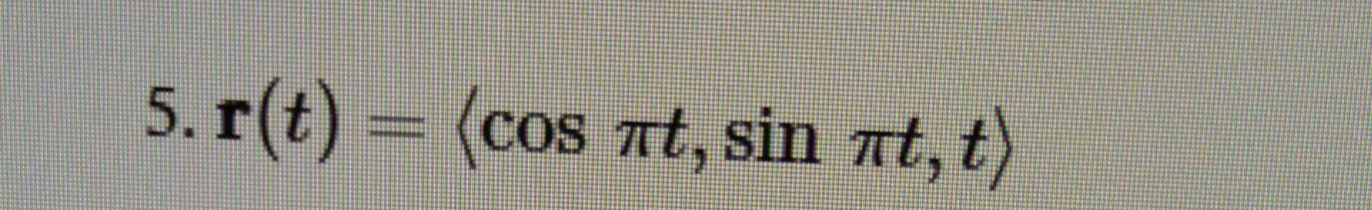 Solved In Exercises 1-6, calculate r′(t) and T(t), and | Chegg.com