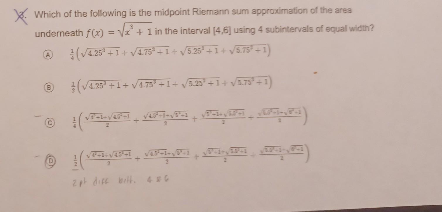 Solved Which of the following is the midpoint Riemann sum | Chegg.com