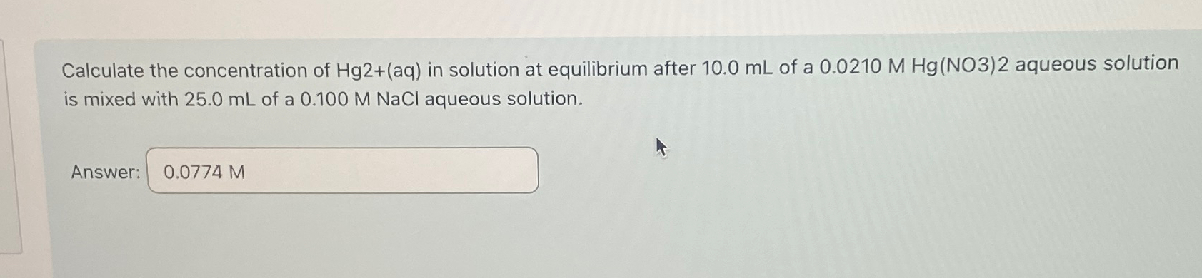 Solved PLEASE FAST Calculate the concentration of Hg2+(aq) | Chegg.com