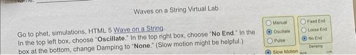 Solved Go to phet, simulations, HTML 5 Wave on a String. In | Chegg.com