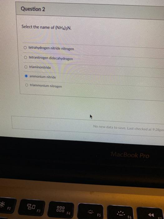 Solved Question 2 Select the name of (NH4)2N. tetrahydrogen | Chegg.com