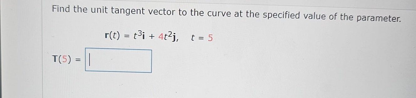 Solved Find the unit tangent vector to the curve at the | Chegg.com