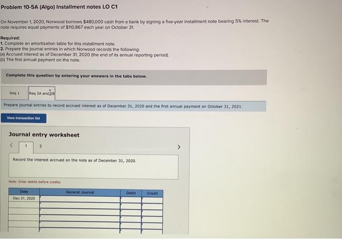 Solved Problem 10-5A (Algo) Installment notes LO C1 On | Chegg.com