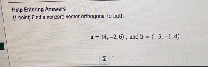 Solved Help Entering Answers (1 point) Find a nonzero vector | Chegg.com
