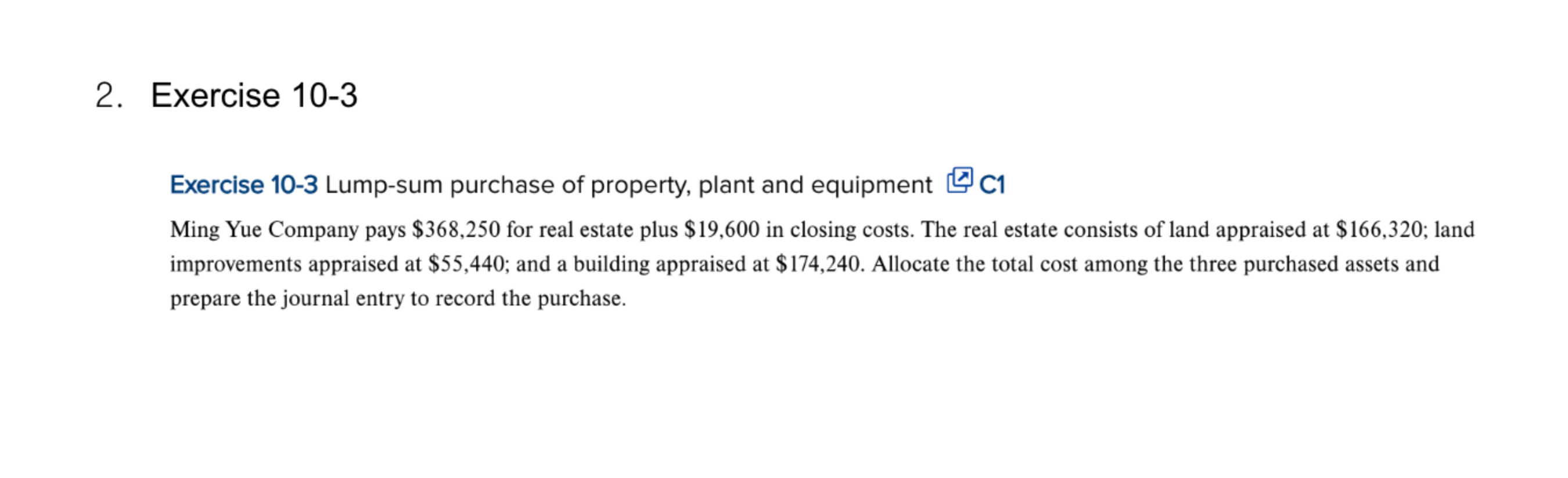 Solved Exercise 10-3Exercise 10-3 Lump-sum purchase of | Chegg.com Solved Exercise 10-3Exercise 10-3 Lump-sum purchase of | Chegg.com