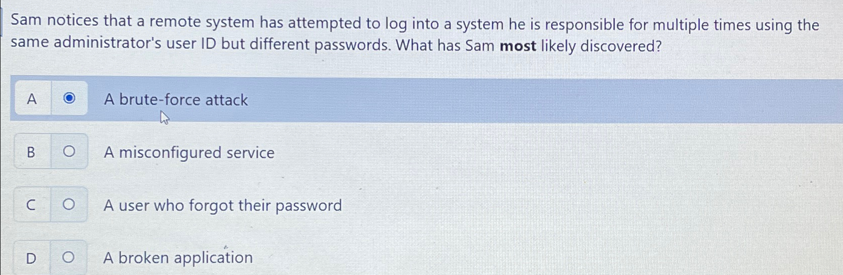 Solved Sam notices that a remote system has attempted to log | Chegg.com