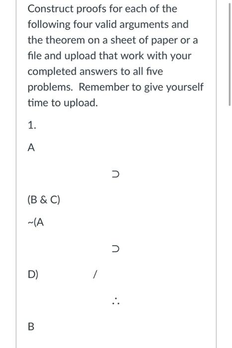 Solved Construct proofs for each of the following four valid | Chegg.com