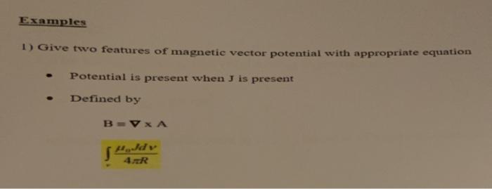 Solved Examples 1) Give two features of magnetic vector | Chegg.com