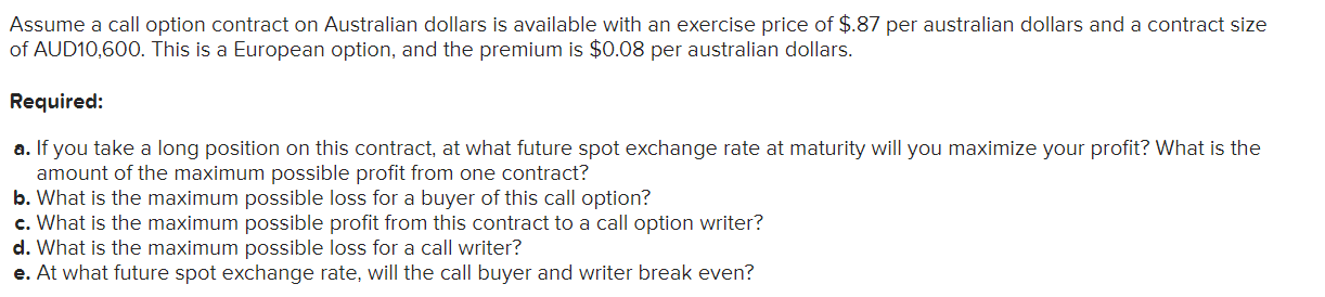 Solved Assume a call option contract on Australian dollars | Chegg.com
