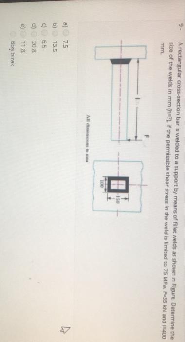 Solved 9. A rectangular cross-section bar is welded to a | Chegg.com