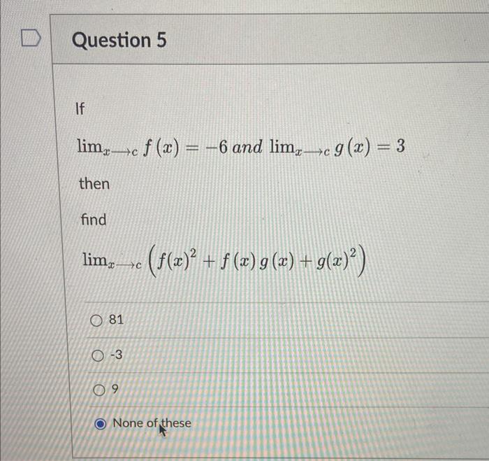 Solved limx→cf(x)=−6 and limx→cg(x)=3 then find | Chegg.com