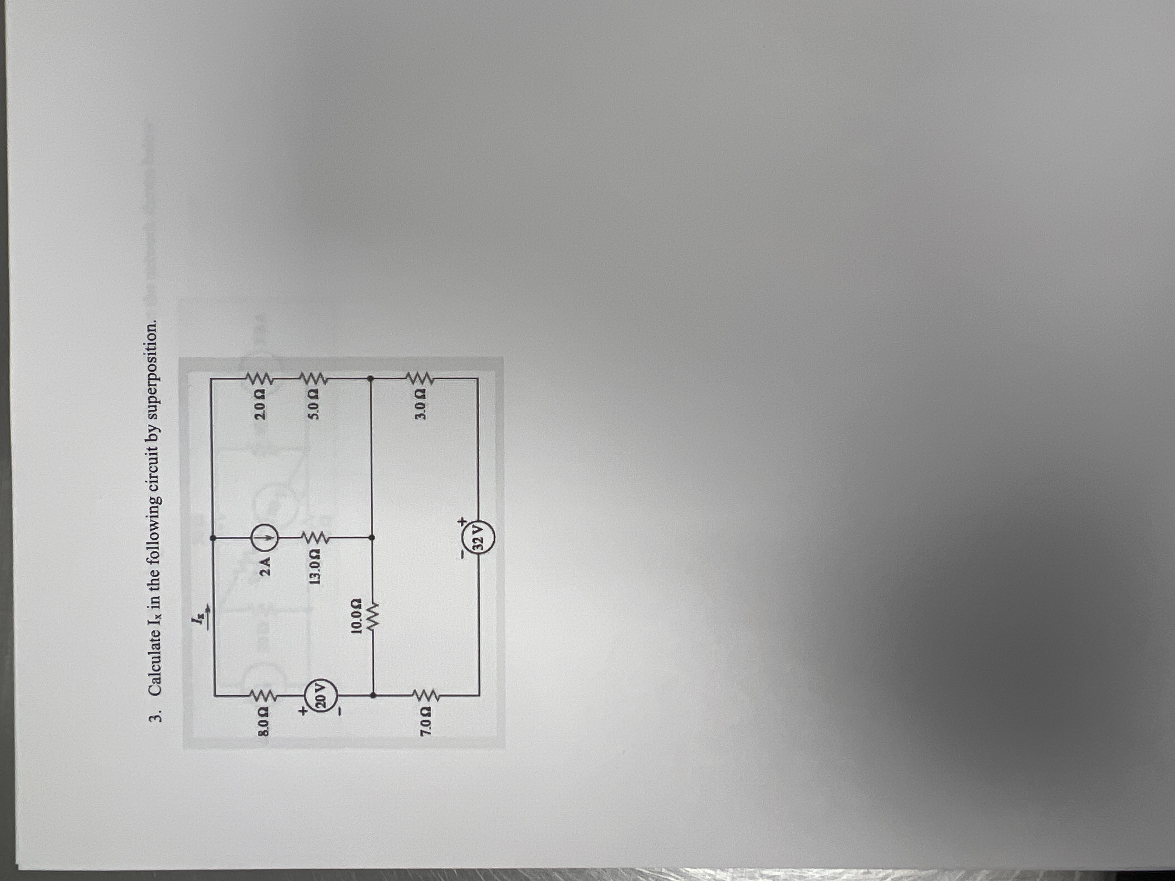 Solved I need help solving these using superposition method | Chegg.com