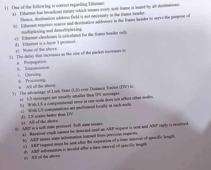 Solved One of the following is correct regarding Ethernet:a) | Chegg.com
