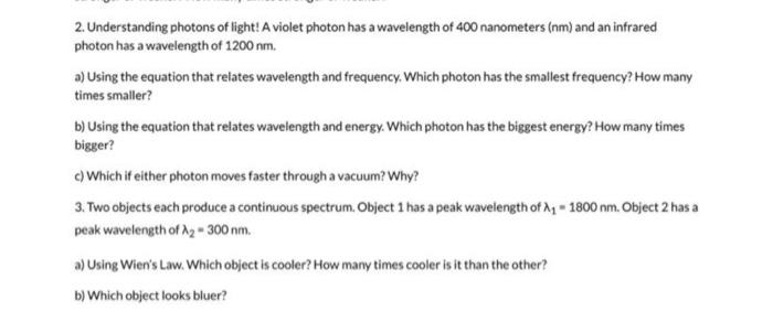 Solved 2. Understanding photons of light! A violet photon | Chegg.com