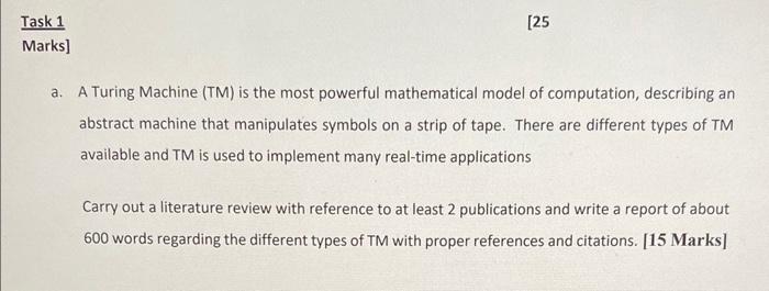 Solved a. A Turing Machine (TM) is the most powerful | Chegg.com