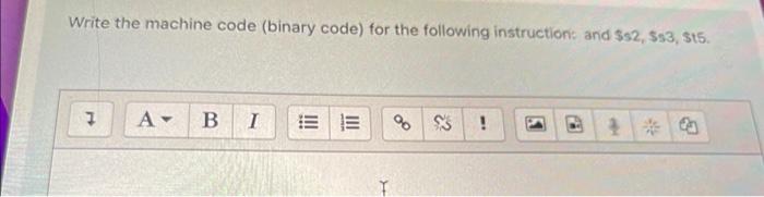Solved Write The Machine Code Binary Code For The 4059