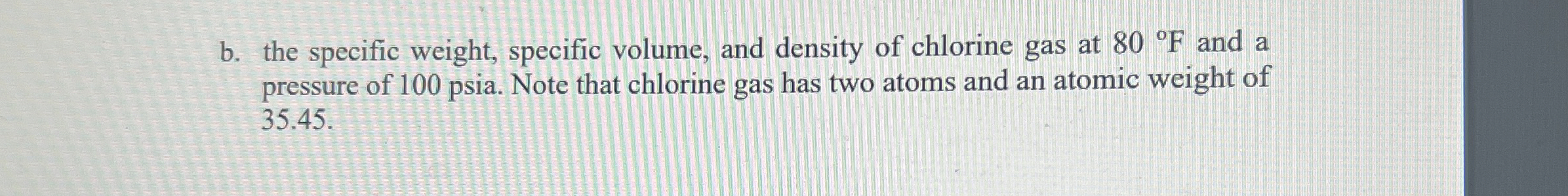 Solved Find the specific weight, specific volume, and | Chegg.com