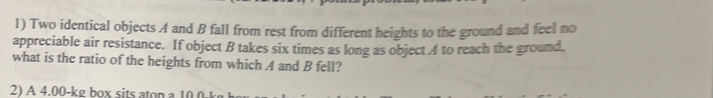 Solved Two identical objects A and B ﻿fall from rest from | Chegg.com