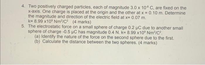 Solved 4. Two positively charged particles, each of | Chegg.com