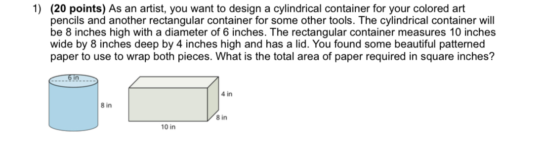 Solved You want to design a cylindrical container for your | Chegg.com