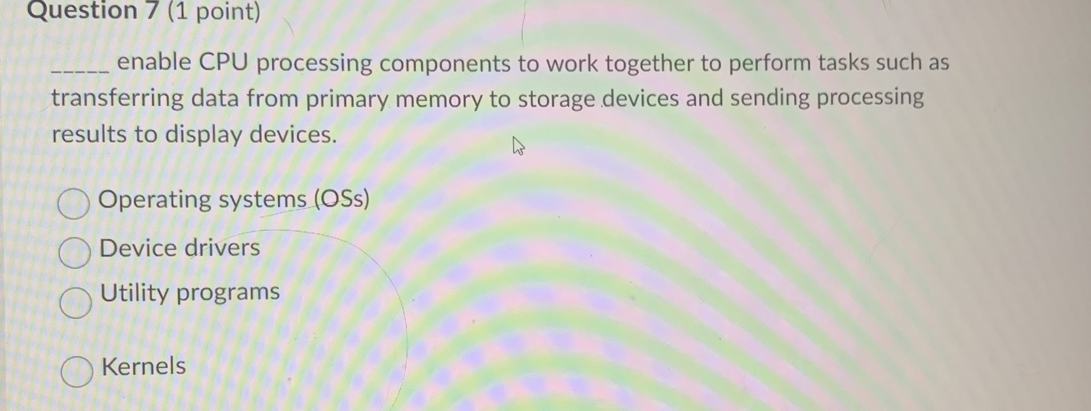 Solved Question 7 (1 ﻿point) enable CPU processing | Chegg.com