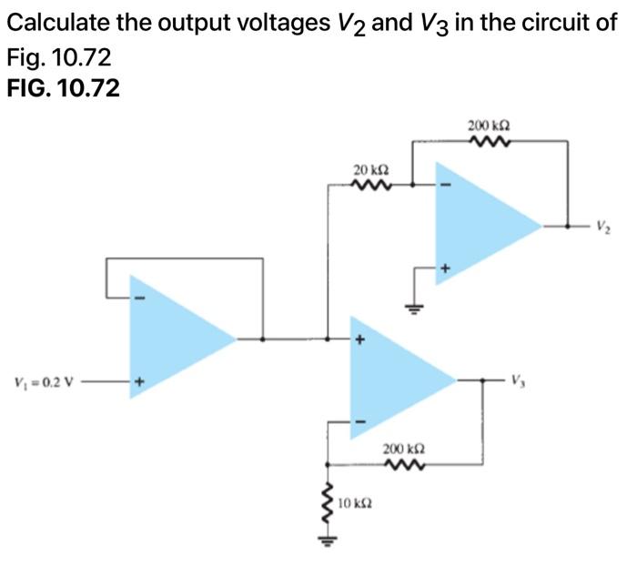 Solved Calculate the output voltages V2 and V3 in the | Chegg.com