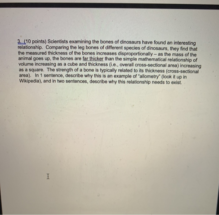 Solved 3. (10 points) Scientists examining the bones of | Chegg.com