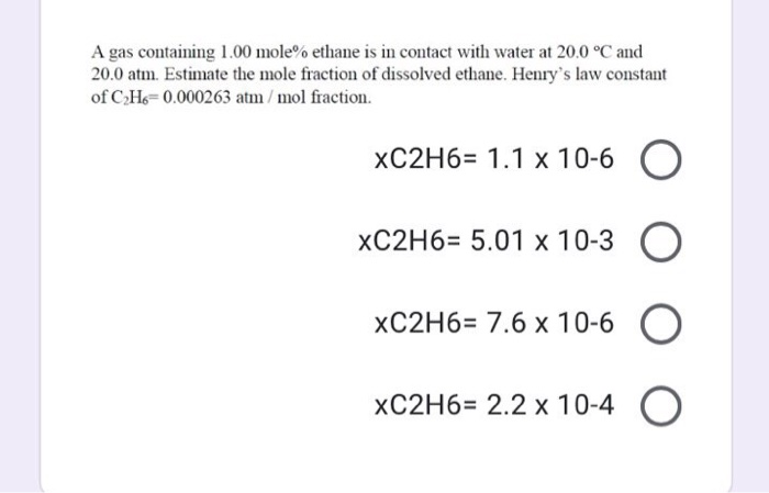 Solved A gas containing 1.00 mole% ethane is in contact with | Chegg.com