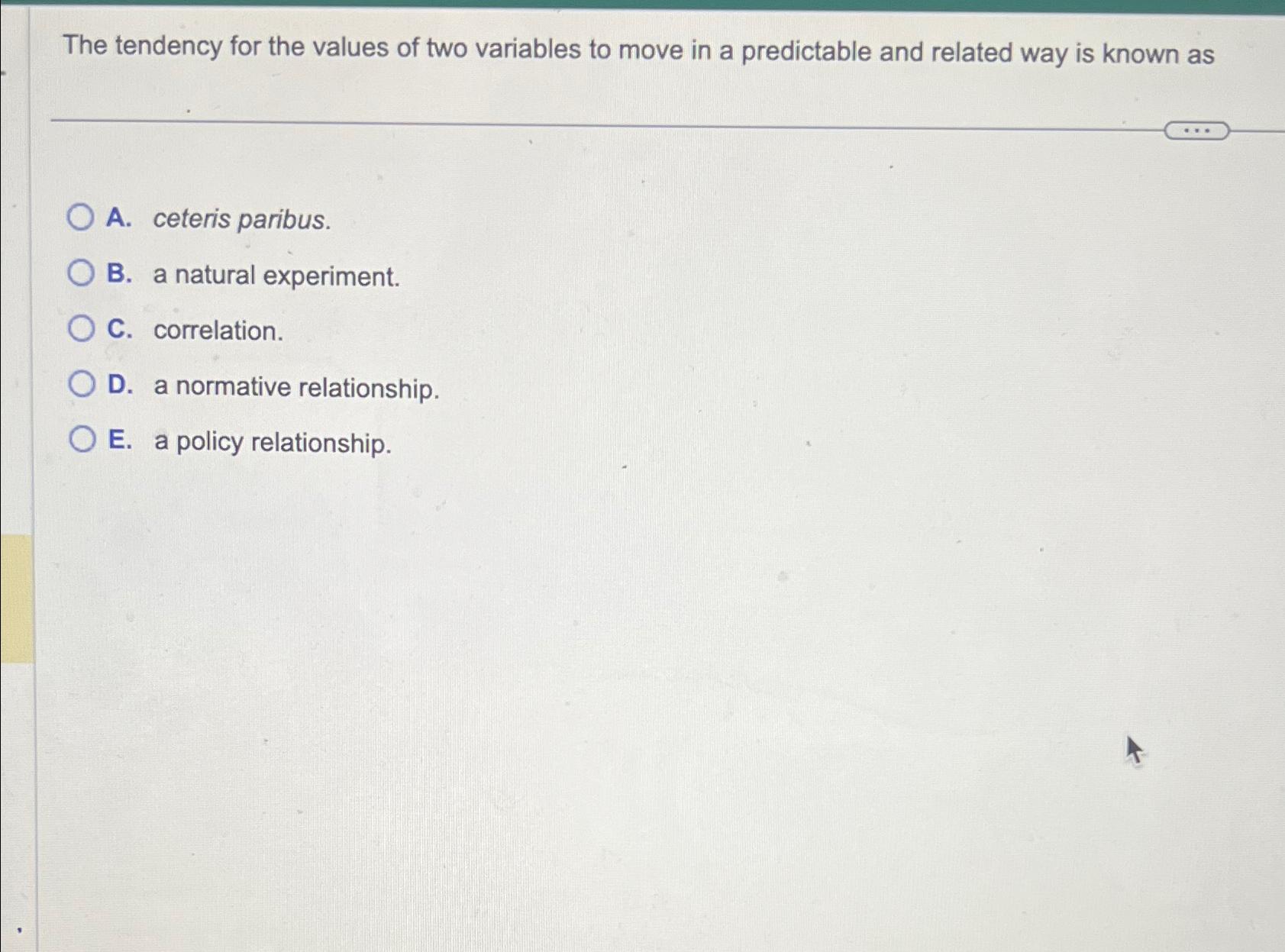 Solved The tendency for the values of two variables to move | Chegg.com