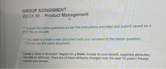 Solved GROUP ASSIGNMENT WEEK #6 - Product Management 4 ** | Chegg.com