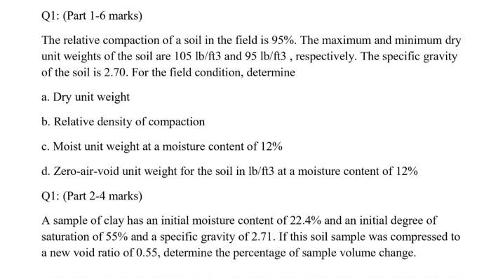 Solved Q1: (Part 1-6 marks) The relative compaction of a | Chegg.com