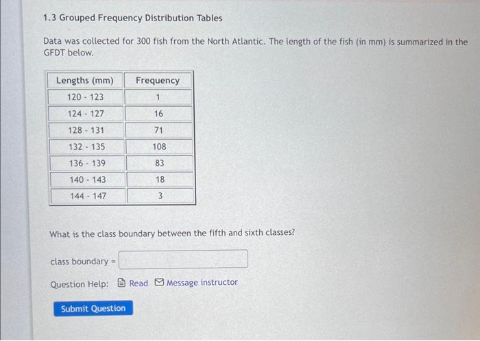 Solved 1.3 Grouped Frequency Distribution Tables Data was | Chegg.com