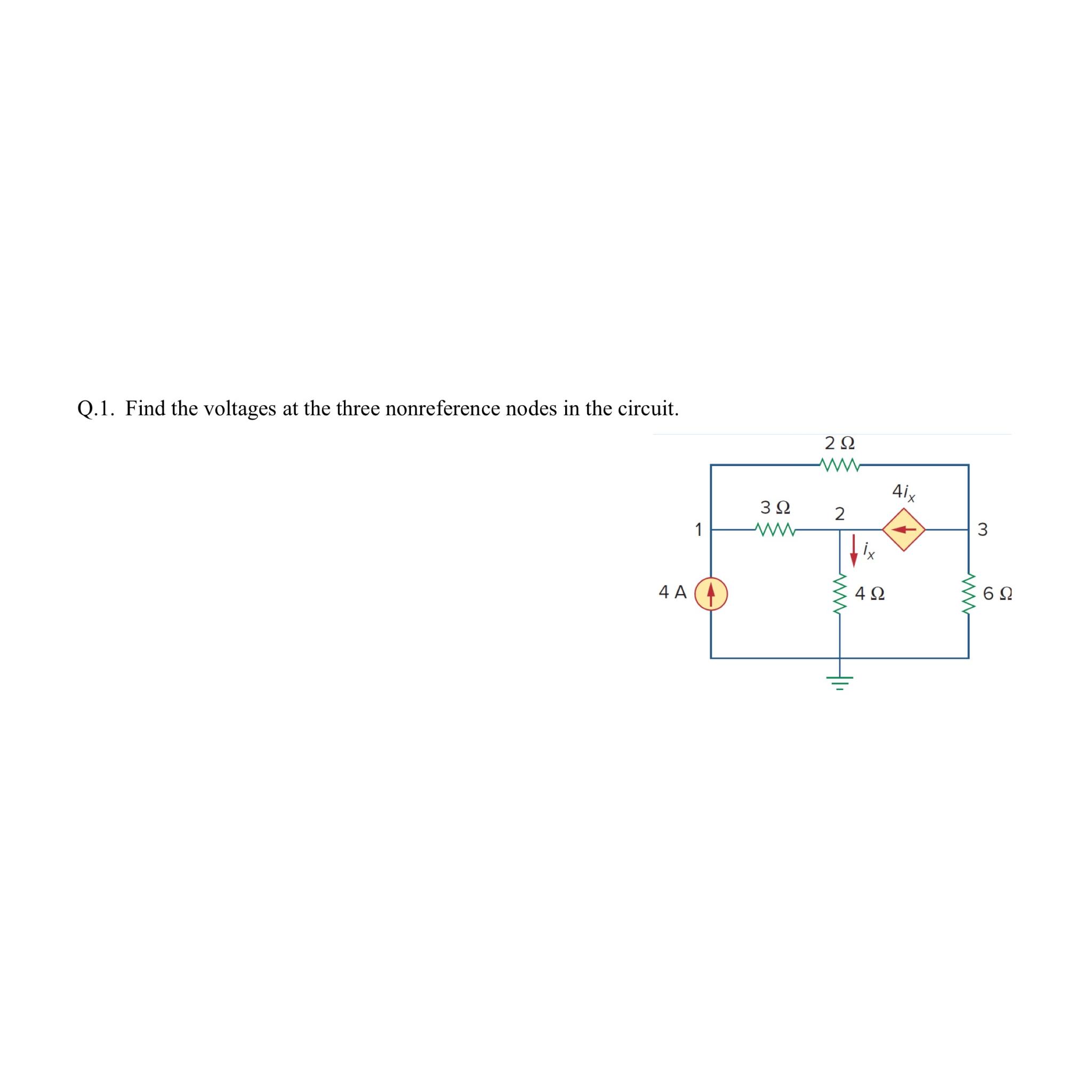 Solved Q.1. ﻿Find the voltages at the three nonreference | Chegg.com
