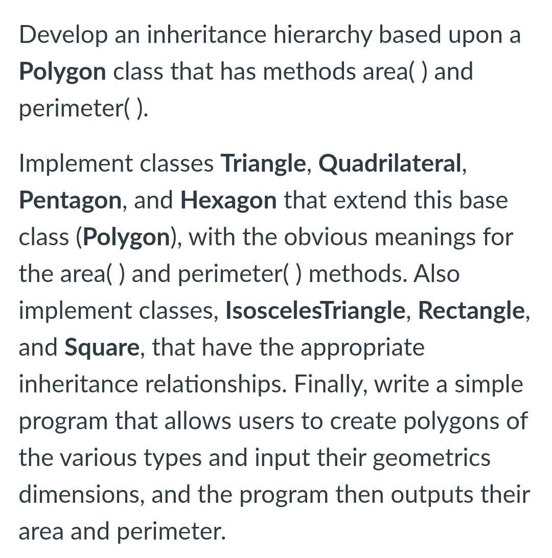 Solved Develop an inheritance hierarchy based upon a Polygon | Chegg.com