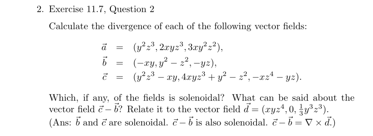 Solved Exercise 11.7, ﻿Question 2Calculate the divergence of | Chegg.com