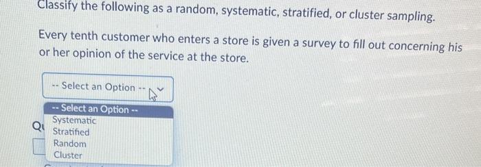 Solved Classify the following as a random, systematic, | Chegg.com