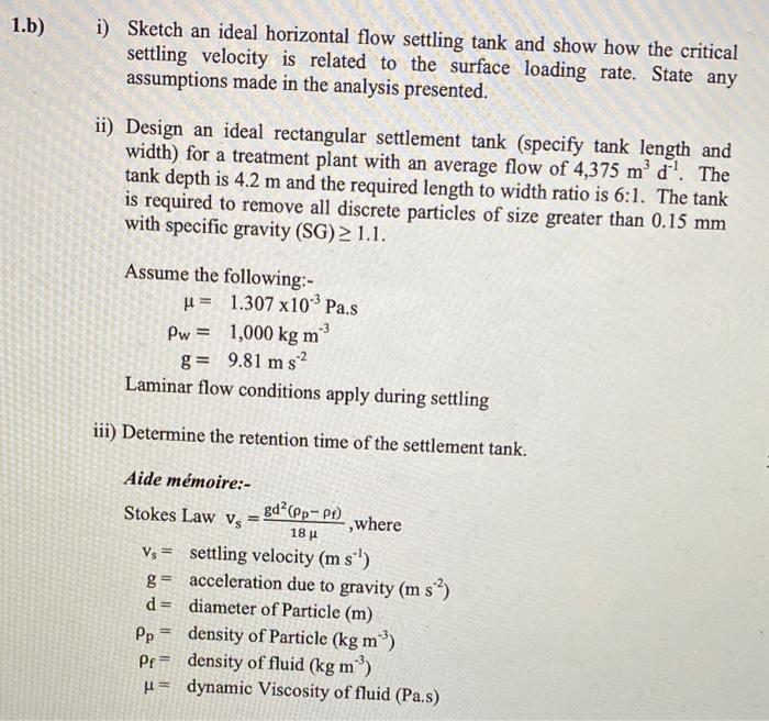Solved 1.b) i) Sketch an ideal horizontal flow settling tank | Chegg.com