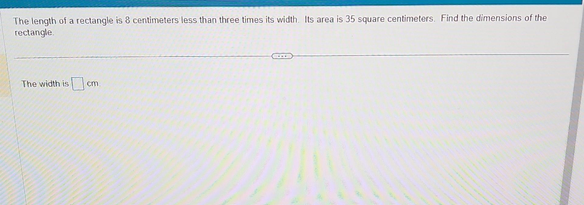 Solved The length of a rectangle is 8 centimeters less than | Chegg.com