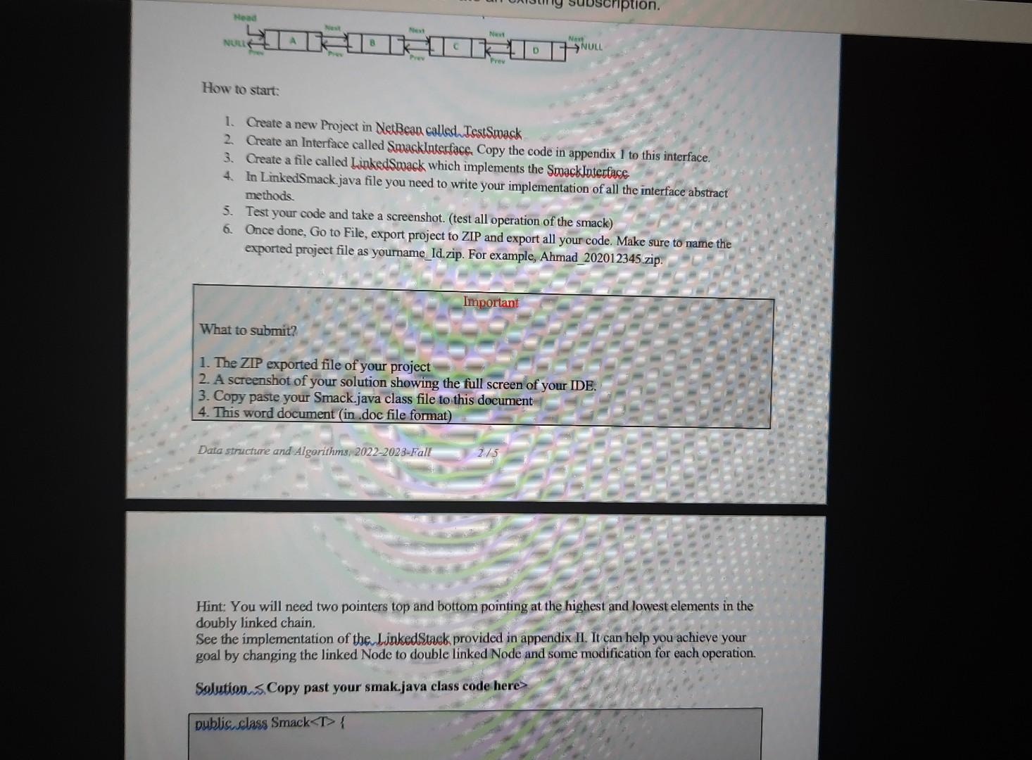 Solved A smack ADT is simply a normal stack with additional | Chegg.com