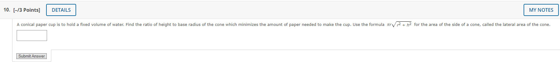 Solved [-/3 ﻿Points]A conical paper cup is to hold a fixed | Chegg.com