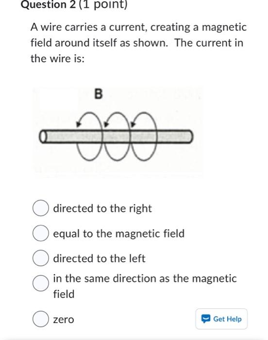 Solved A wire carries a current, creating a magnetic field | Chegg.com